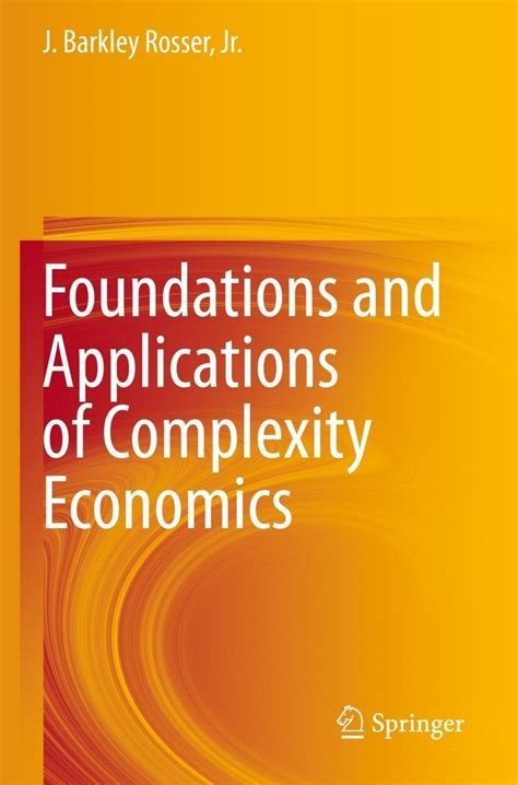 Foundations And Applications Of Complexity Economics Premiumjs Store
