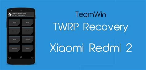 How To Install TWRP Recovery In Xiaomi Redmi Tutorial