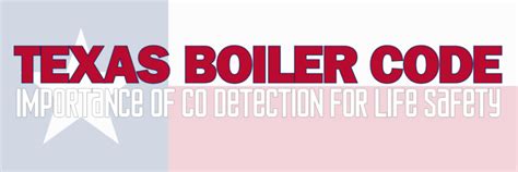 Texas Boiler Code Macurco Gas Detection