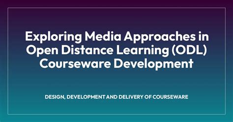 Design Development And Delivery Of Courseware • Teachers Institute