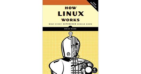 How Linux Works Nd Edition Book