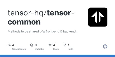 Github Tensor Hq Tensor Common Methods To Be Shared B W Front End And Backend