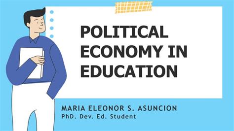 Political Economy In Educationweek 2ed815pptx