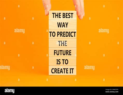 Create Future Symbol Concept Words The Best Way To Predict The Future