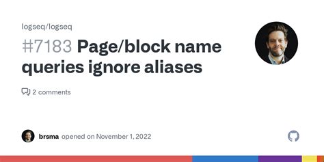 Pageblock Name Queries Ignore Aliases · Issue 7183 · Logseqlogseq