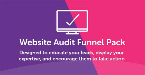 Website Audit Funnel Pack Educate And Nurture Your Leads
