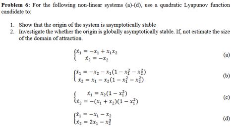 Solved Problem 6 For The Following Non Linear Systems