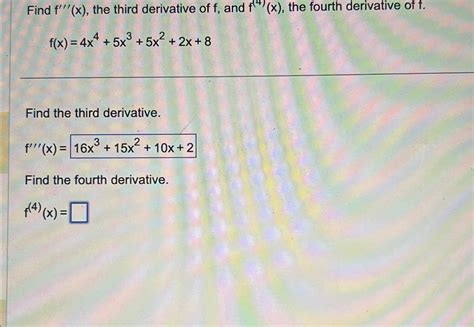 solved find f x ﻿the third derivative of f ﻿and
