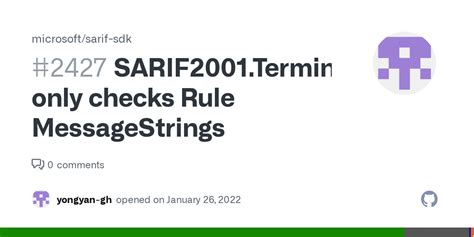 Sarif2001terminatemessageswithperiod Only Checks Rule Messagestrings · Issue 2427 · Microsoft