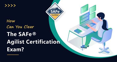 How Can You Clear The Safe® Agilist Certification Exam