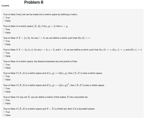 Solved True Or False Every Set Can Be Made Into A Metric