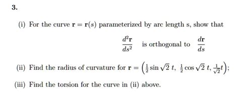 for the curve r rs parameterized by arc length s show that dr dr is