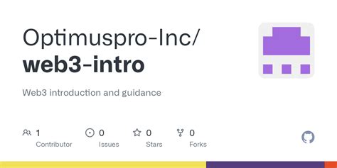 github optimuspro inc web3 intro web3 introduction and guidance