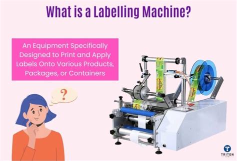 What Is A Labelling Machine A Complete Explanation