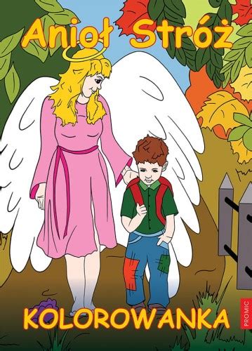 Anioł Stróż Kolorowanka Wydawnictwo Promic