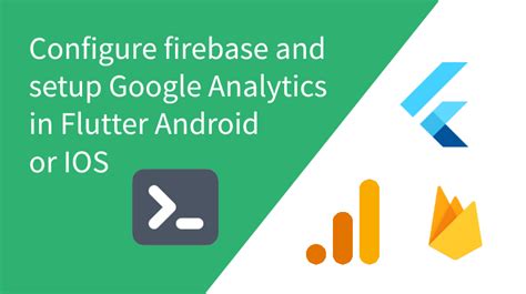 install firebase analytics in flutter android and ios whichmakes