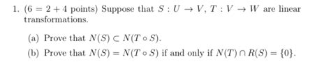 solved 1 6 2 4 points suppose that s u→v t v→w are linear