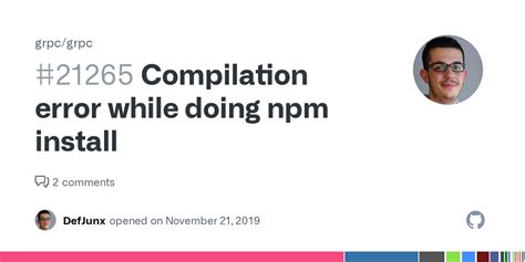 Compilation Error While Doing Npm Install · Issue 21265 · Grpcgrpc