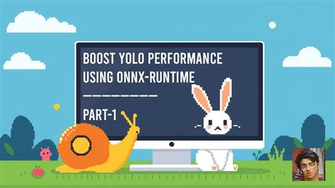 Boost Yolo Inference Speed And Reduce Memory Footprint Using Onnx Runtime Part 1 Youtube