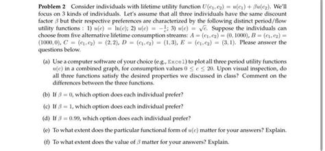 problem 2 consider individuals with lifetime utility