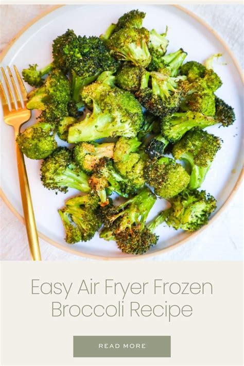 Easy Air Fryer Frozen Broccoli Recipe — Jazz Leaf