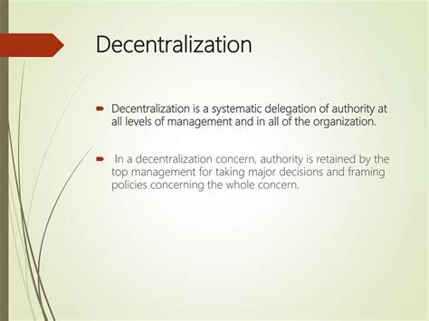 Delegation Of Authority And Decentralization Pptx