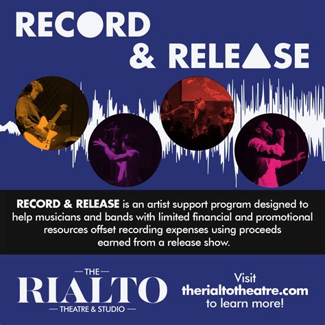 Rialto Record And Release Program — The Rialto Theatre