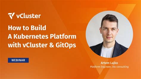 how to build a kubernetes platform with vcluster and gitops youtube