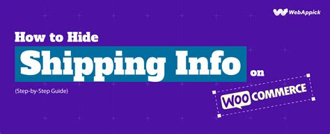 How To Hide Shipping Info On WooCommerce WEBAPPICK