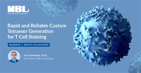 Webinar Oct 2023 Rapid And Reliable Custom Tetramer Generation For T