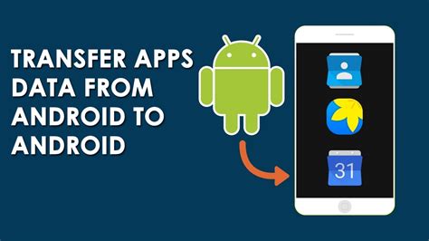 6 Ways To Transfer Apps Data From Android To Android