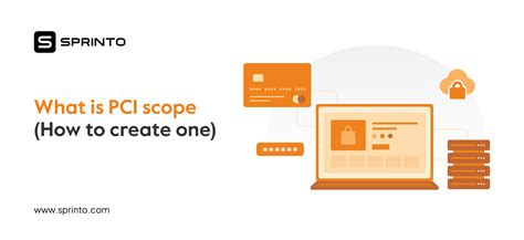 PCI DSS Scope Steps To Define PCI Scope