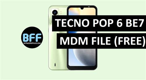 Free Download Tecno Pop 6 Be7 Mdm Remove File Frp Bypass Files