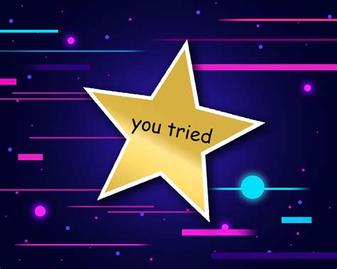 You Tried Star Meme Vinyl Sticker Vinyl Decals For Laptop Cars