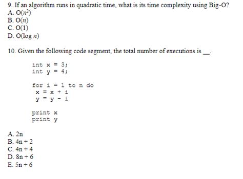 Solved 9 If An Algorithm Runs In Quadratic Time What Is