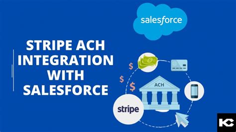 Stripe Ach Integration With Salesforce [2024] Kizzy Consulting Top