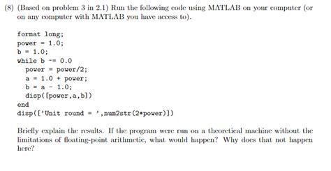 Solved 8 Based On Problem 3 In 21 Run The Following Code