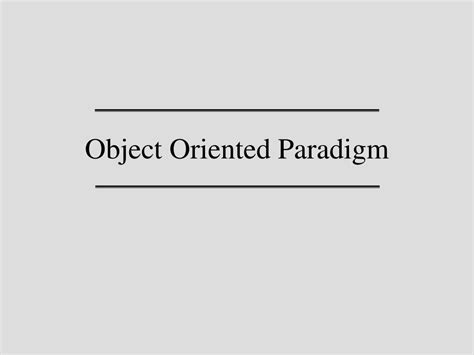 ppt object oriented paradigm powerpoint presentation free download