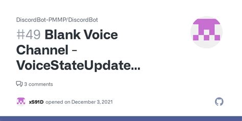 Blank Voice Channel Voicestateupdate Packet Assertion Issue Discordbot Pmmp Discordbot