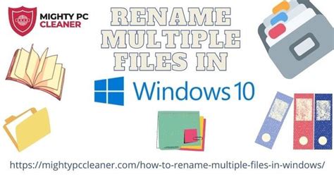 How To Rename Multiple Files At Once On Windows 10 Artofit
