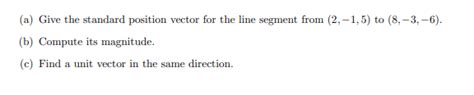 solved a give the standard position vector for the line