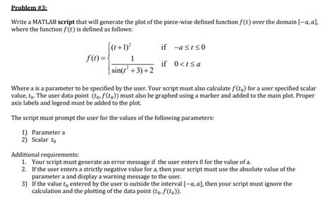 Solved Problem Write A MATLAB Script That Will Generate Chegg