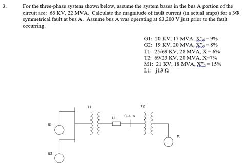 3 For The Three Phase System Shown Below Assume The System Bases In The Bus A Portion Of The