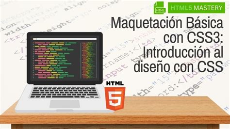 👨‍💻maquetación Básica Con Css3 Introducción Al Diseño Con Css