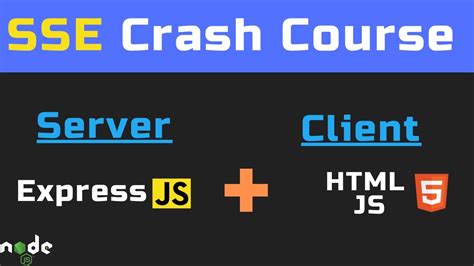 Crash Course Server Sent Events Sse With Expressjs And Eventsource Youtube