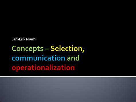 Concepts In Research Selection Communication Operationalization