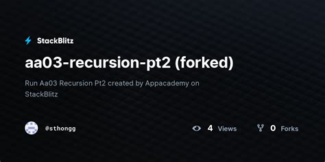 aa03 recursion pt2 forked stackblitz