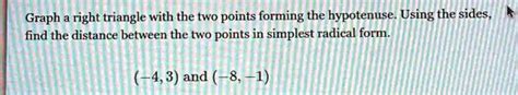 solved graph right triangle with the two points forming the hypotenuse