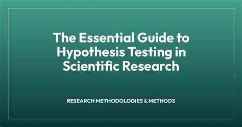The Essential Guide To Hypothesis Testing In Scientific Research • Sociologyinstitute