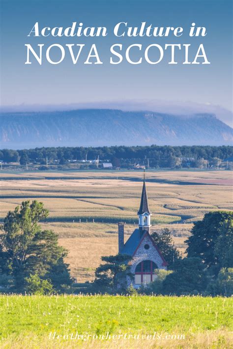 Discover Acadian Culture In Nova Scotia Canada